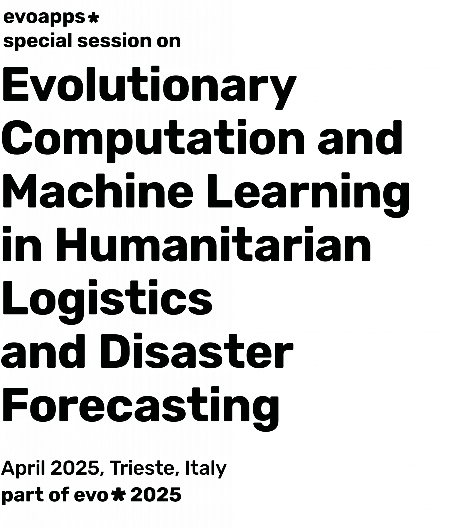 Evolutionary Computation and Machine Learning in Humanitarian Logistics and Disaster Forecasting ...